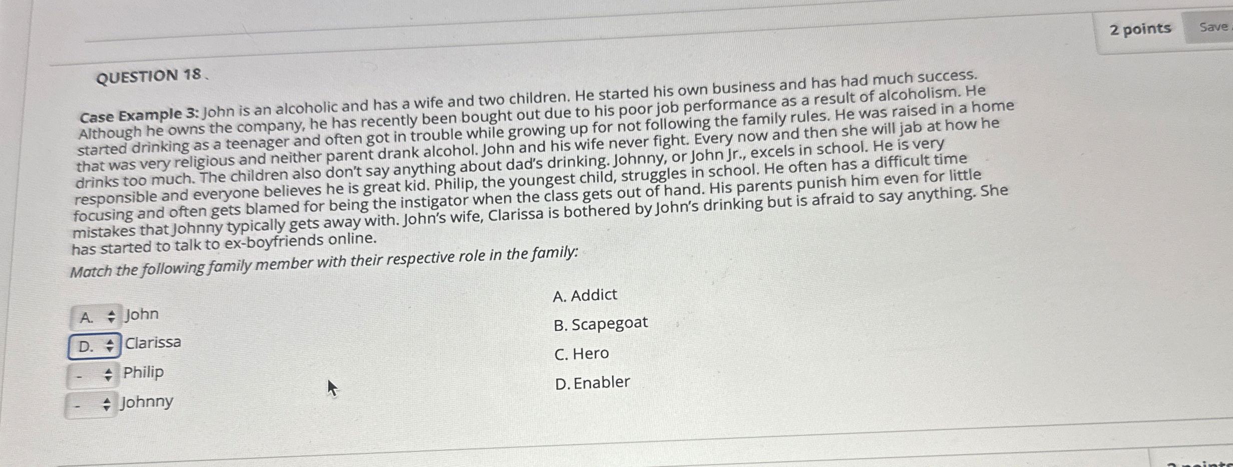 Solved QUESTION 18.Case Example 3: John is an alcoholic and | Chegg.com