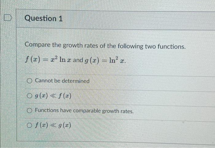 Solved A Question 1 Compare the growth rates of the | Chegg.com