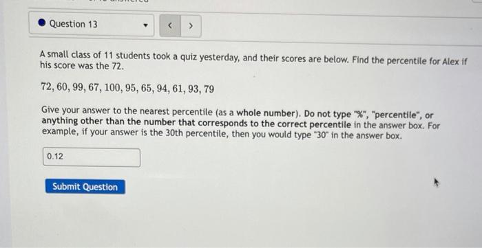 Solved Question 14 Calculate the 33rd percentile of the | Chegg.com