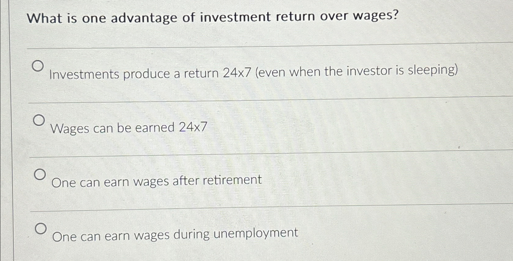 Solved What is one advantage of investment return over | Chegg.com