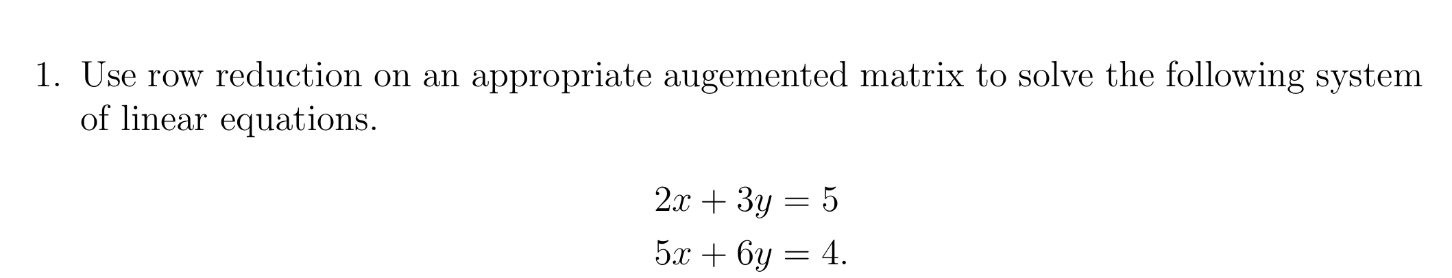 Solved Use row reduction on an appropriate augemented matrix | Chegg.com