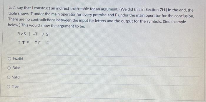 Solved Let's say that I construct an indirect truth-table | Chegg.com