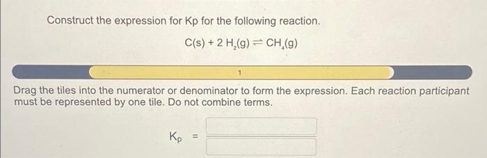 Solved Construct the expression for Kp for the following | Chegg.com