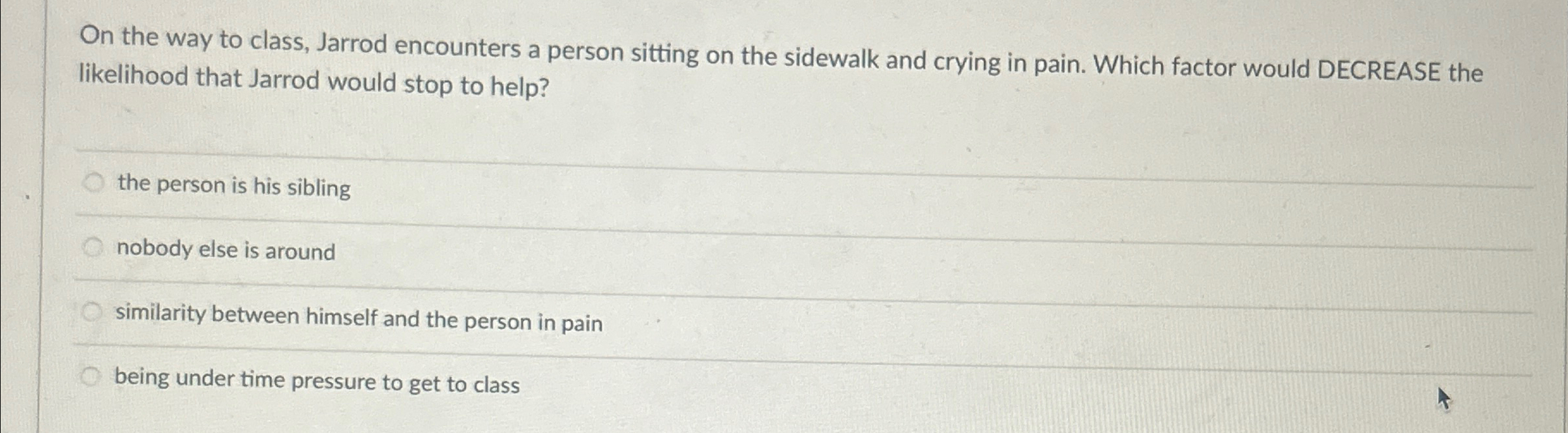 Solved On the way to class, Jarrod encounters a person | Chegg.com