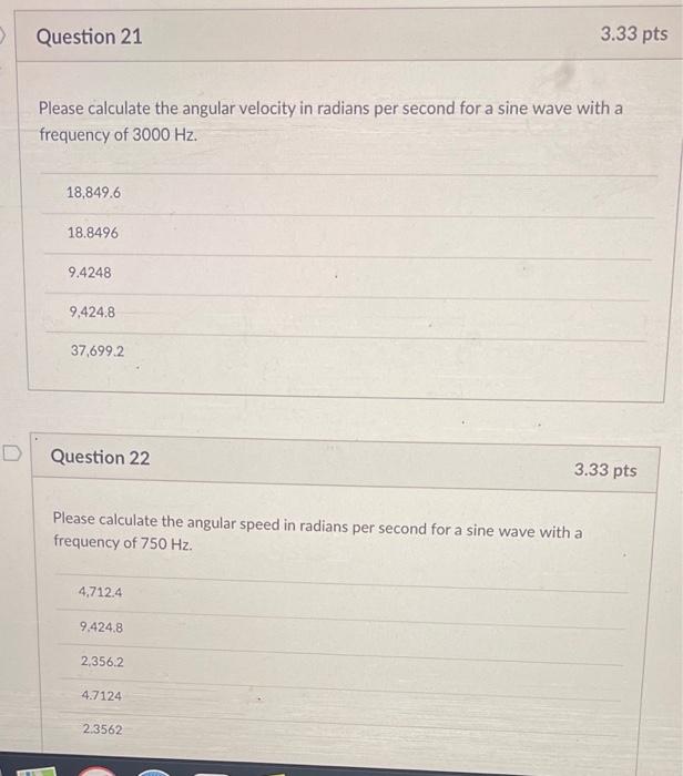 Solved Please calculate the angular velocity in radians per | Chegg.com