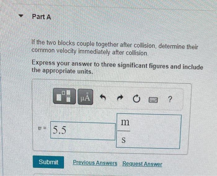 Solved The 4−kg block A has an initial speed of 6 m/s as it | Chegg.com