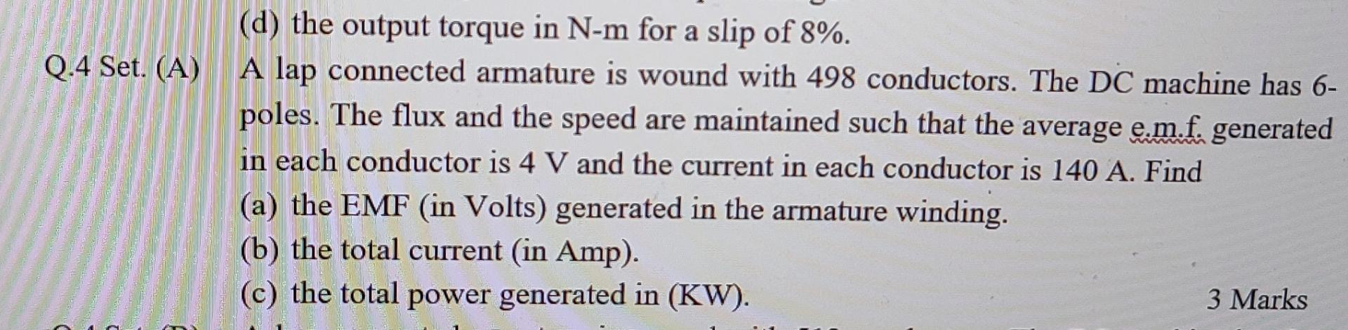 Solved (d) the output torque in N-m for a slip of 8%. A lap | Chegg.com