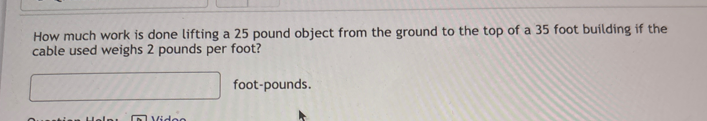 Solved How much work is done lifting a 25 ﻿pound object from | Chegg.com