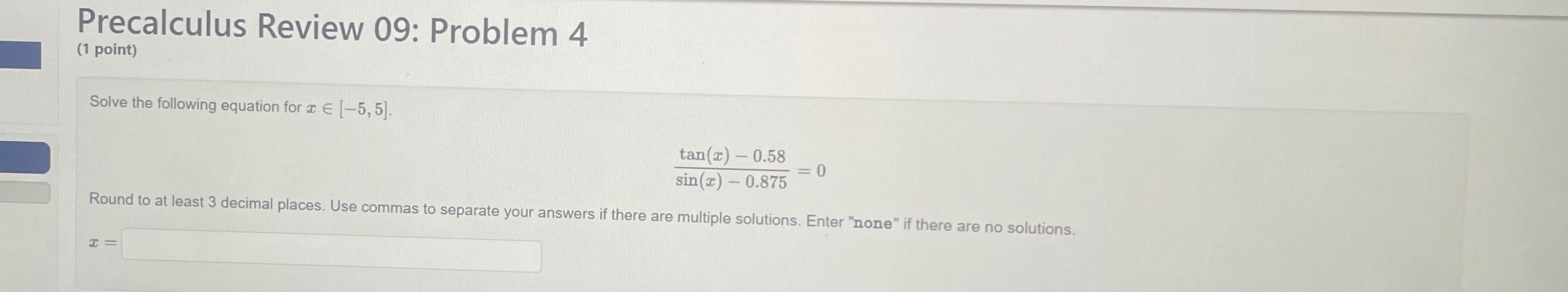 Solved Precalculus Review 09: Problem 4(1 ﻿point)Solve the | Chegg.com