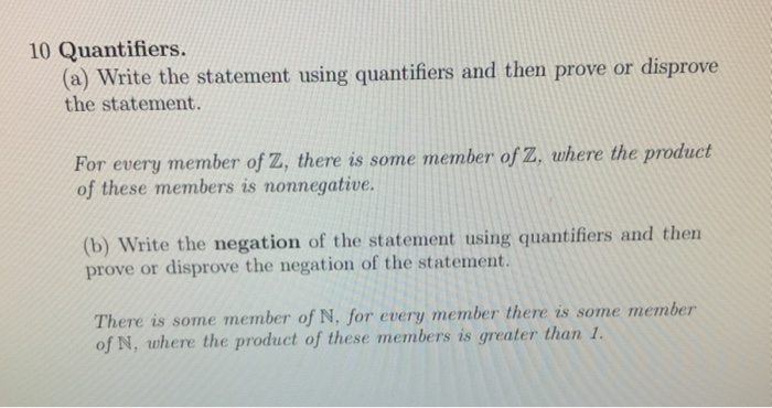 Solved 10 Quantifiers. (a) Write the statement using | Chegg.com