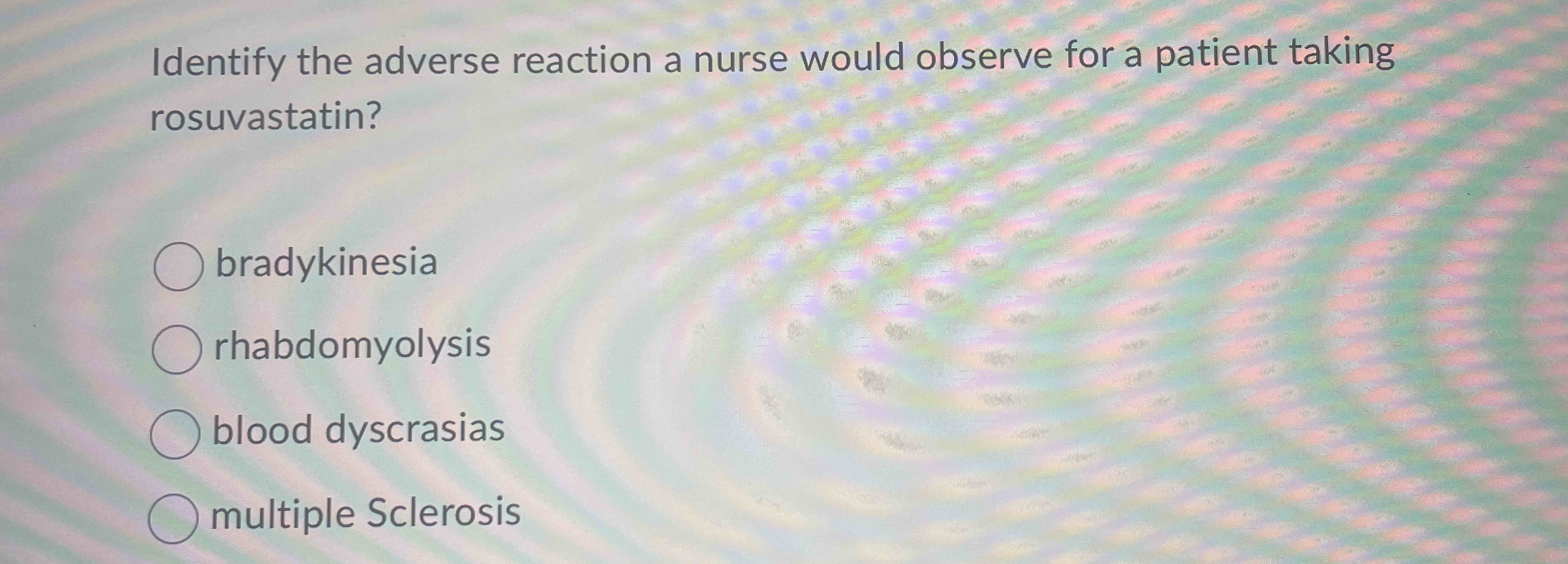 Solved Identify the adverse reaction a nurse would observe | Chegg.com