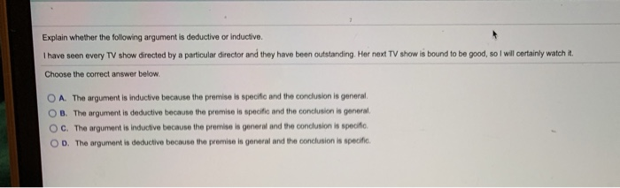 Solved Explain whether the following argument is deductive | Chegg.com