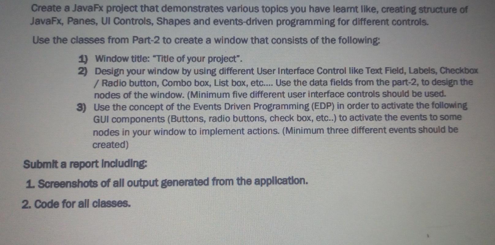 Solved Create a JavaFx project that demonstrates various | Chegg.com
