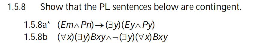 Solved Show that the PL sentences of 1.5.8b are | Chegg.com