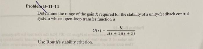 Solved Determine the range of the gain K required for the | Chegg.com