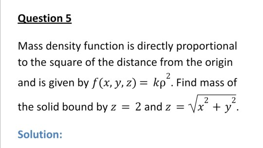 Solved Question 5 Mass density function is directly | Chegg.com