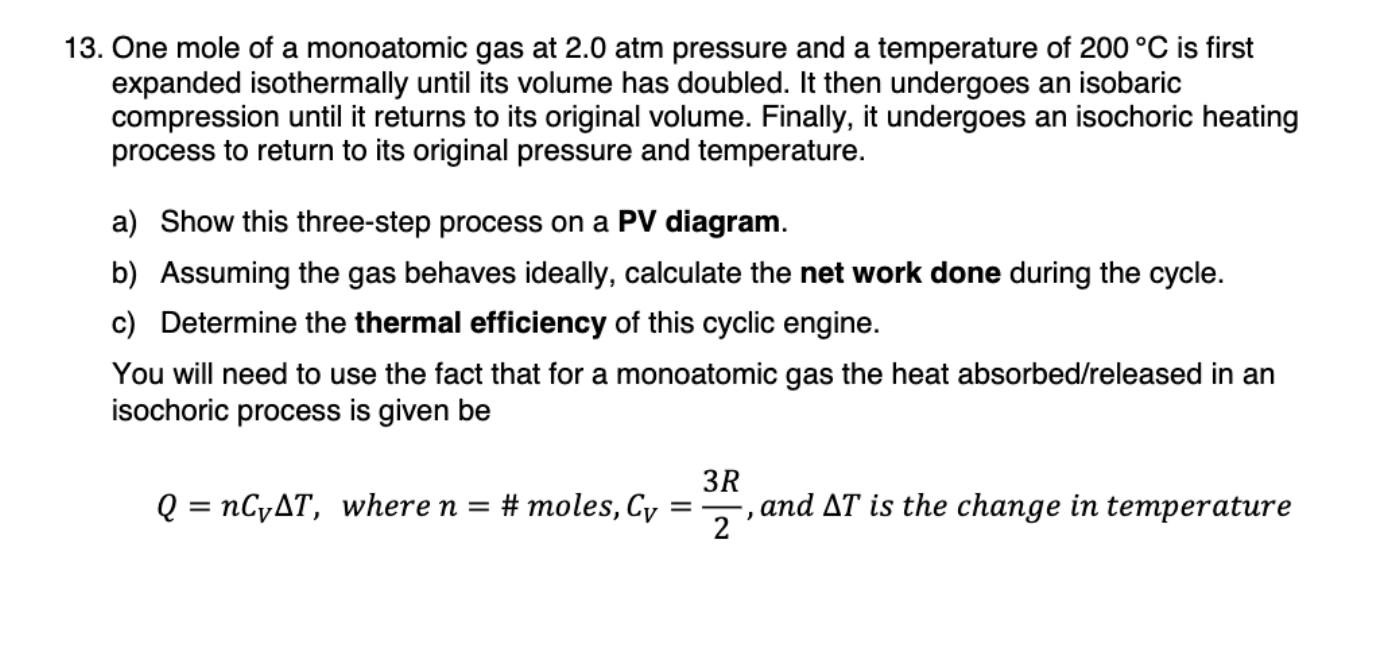 Solved 13. ﻿One mole of a monoatomic gas at 2.0 ﻿atm | Chegg.com