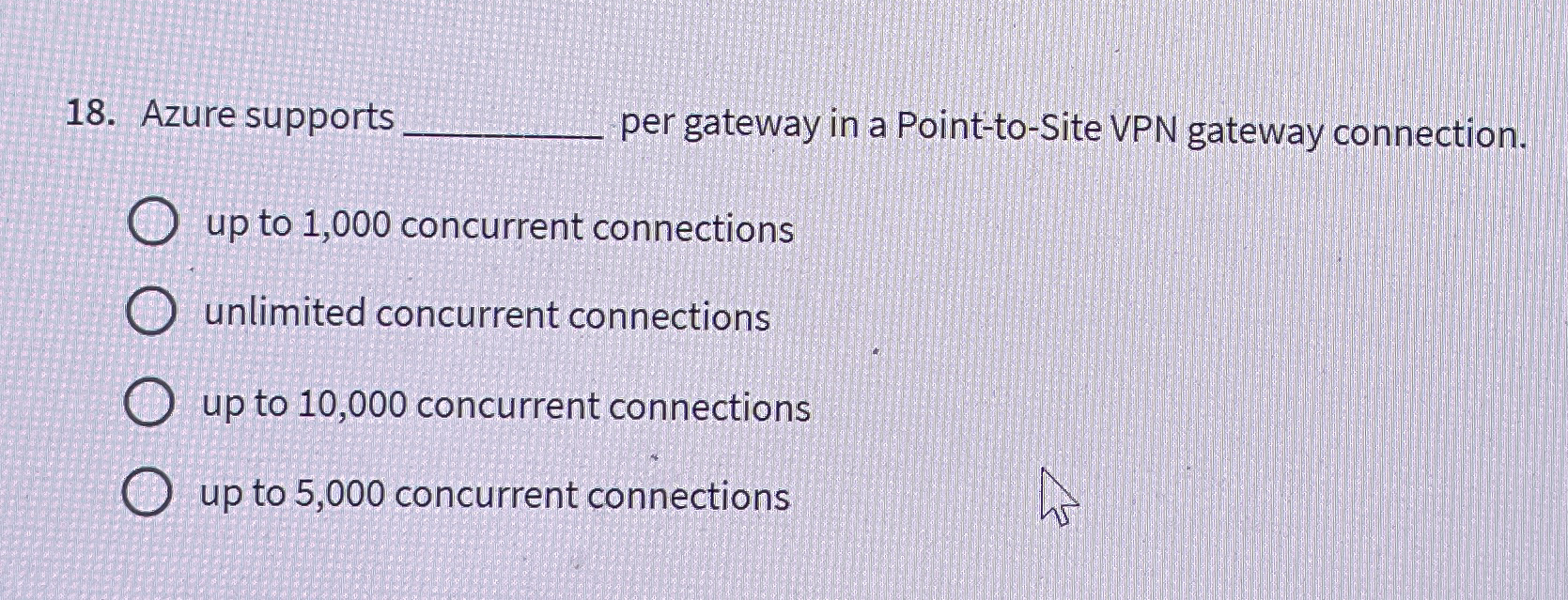 Solved Azure supports ﻿per gateway in a Point-to-Site VPN | Chegg.com