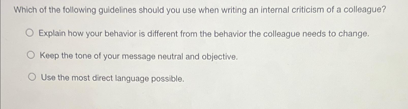 Solved Which of the following guidelines should you use when | Chegg.com