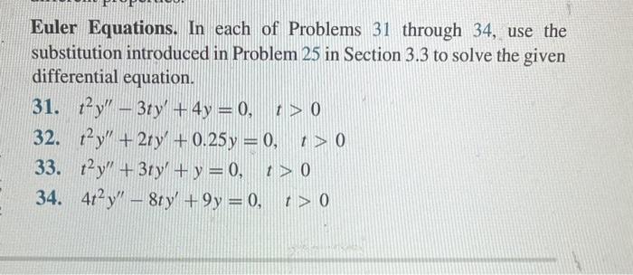 Solved Euler Equations. In each of Problems 31 through 34 , | Chegg.com