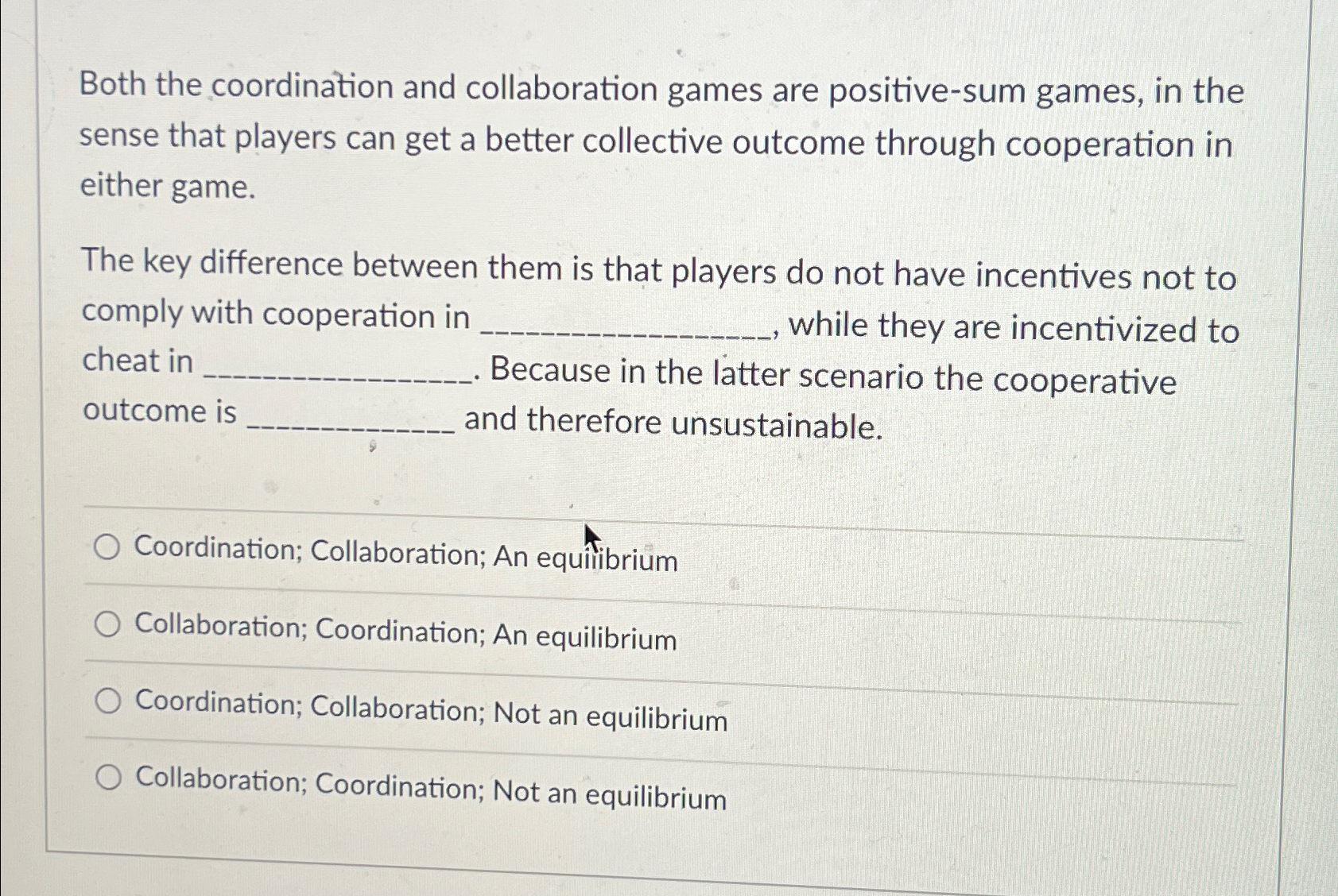 Solved Both the coordination and collaboration games are | Chegg.com