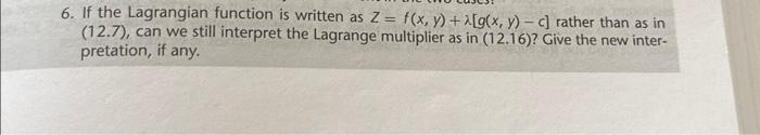 Solved If the Lagrangian function is written as Z = f(x, y) | Chegg.com