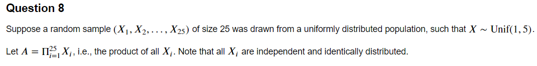 Question 8Suppose a random sample (𝑋1,𝑋2,...,𝑋25) | Chegg.com