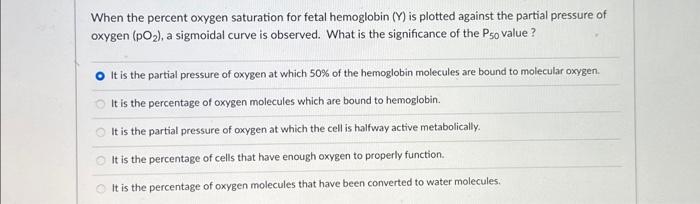 Solved When the percent oxygen saturation for fetal | Chegg.com