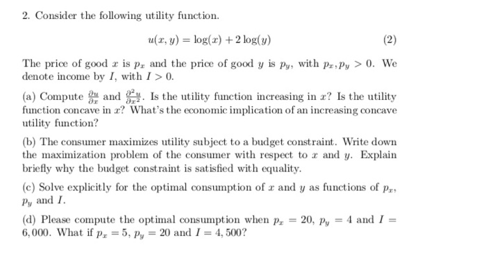 Solved 2. Consider the following utility function. ux, y) = | Chegg.com
