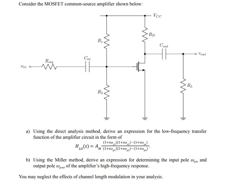 Solved Consider the MOSFET common-source amplifier shown | Chegg.com