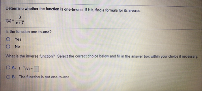 Solved Determine whether the function is one-to-one. If it | Chegg.com