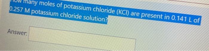 Solved 0.257M potassium c | Chegg.com