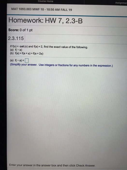 Solved Course Home Assignmer MAT 1093.003 MWF 10 - 10:50 AM | Chegg.com