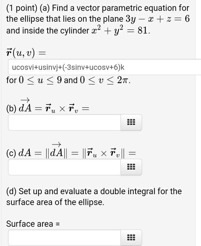 Solved (1 point) (a) Find a vector parametric equation for | Chegg.com