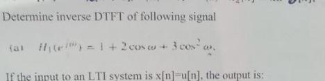 Determine inverse DTFT of following signal (a) | Chegg.com