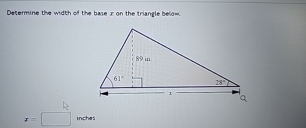 Solved Determine the width of the base x ﻿on the triangle | Chegg.com