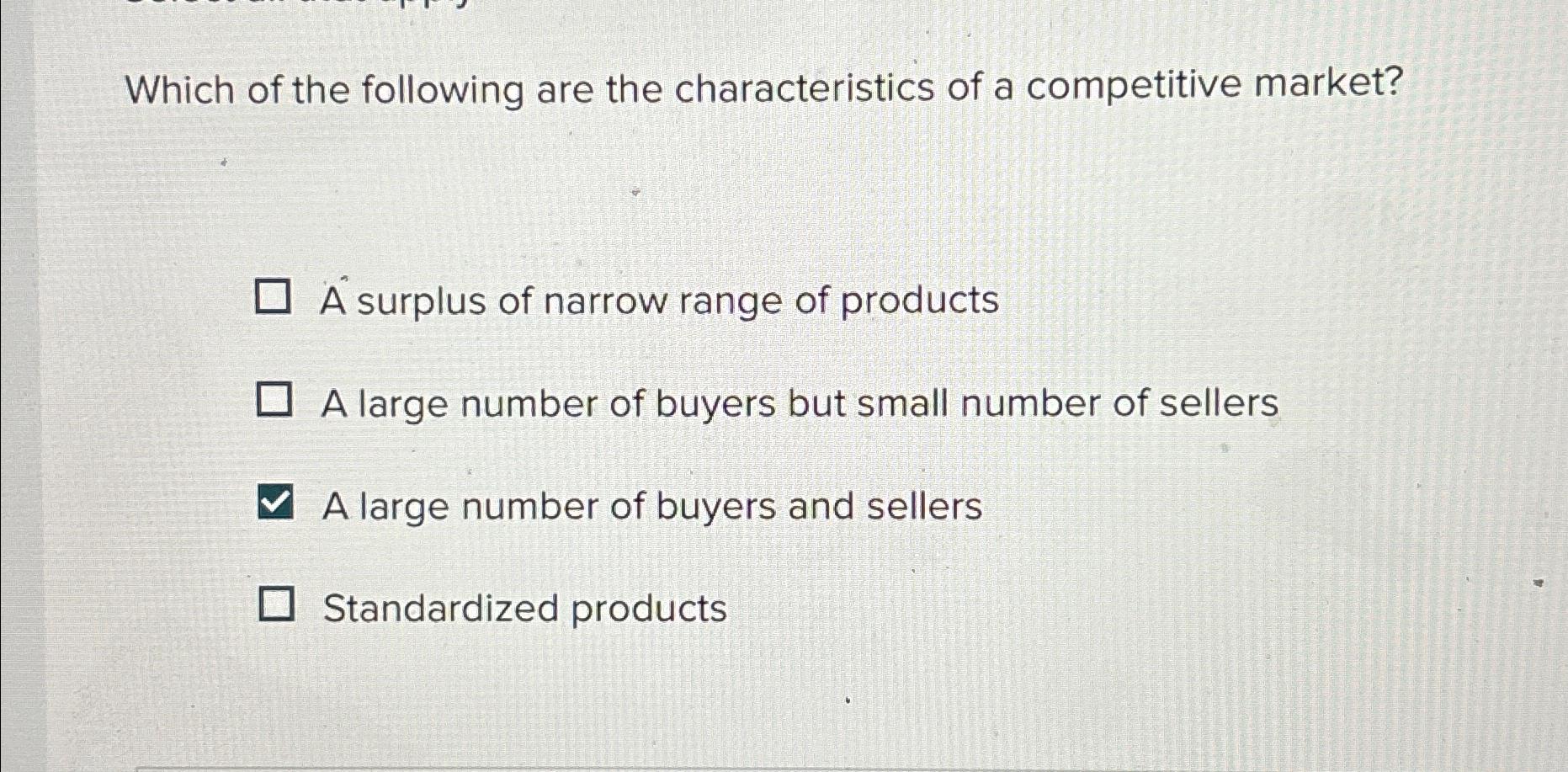 Solved Which of the following are the characteristics of a | Chegg.com