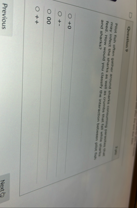 Solved Question 9Pilot fish often gather around sharks | Chegg.com