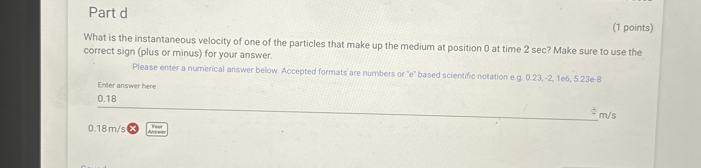 Solved Part d(1 ﻿points)What is the instantaneous velocity | Chegg.com