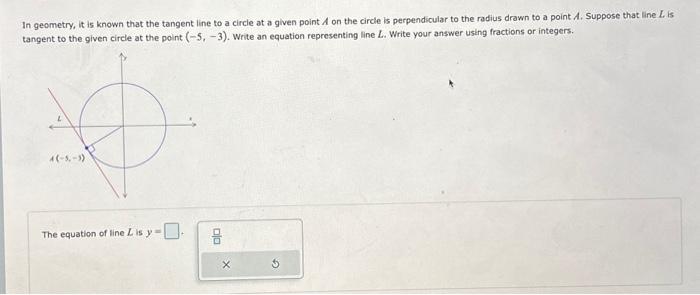 Solved In geometry, it is known that the tangent line to a | Chegg.com