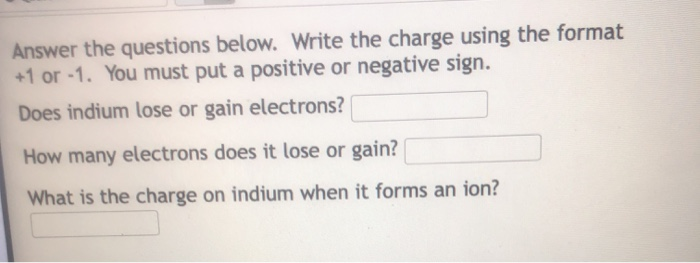 Solved Answer the questions below. Write the charge using | Chegg.com