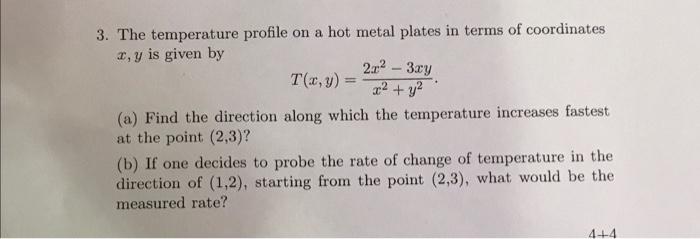 Solved 3. The temperature profile on a hot metal plates in | Chegg.com