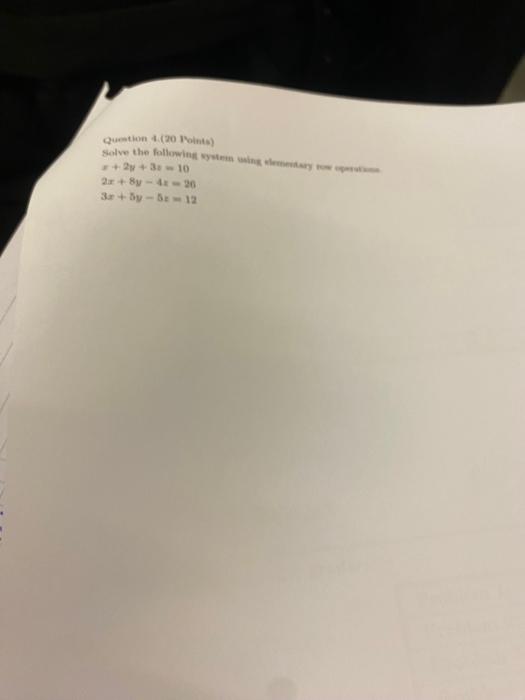 Solved Quetion 4 (20 Points) | Chegg.com