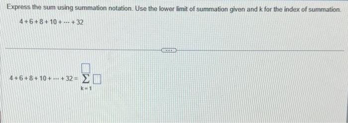 Solved Express the sum using summation notation. Use the | Chegg.com