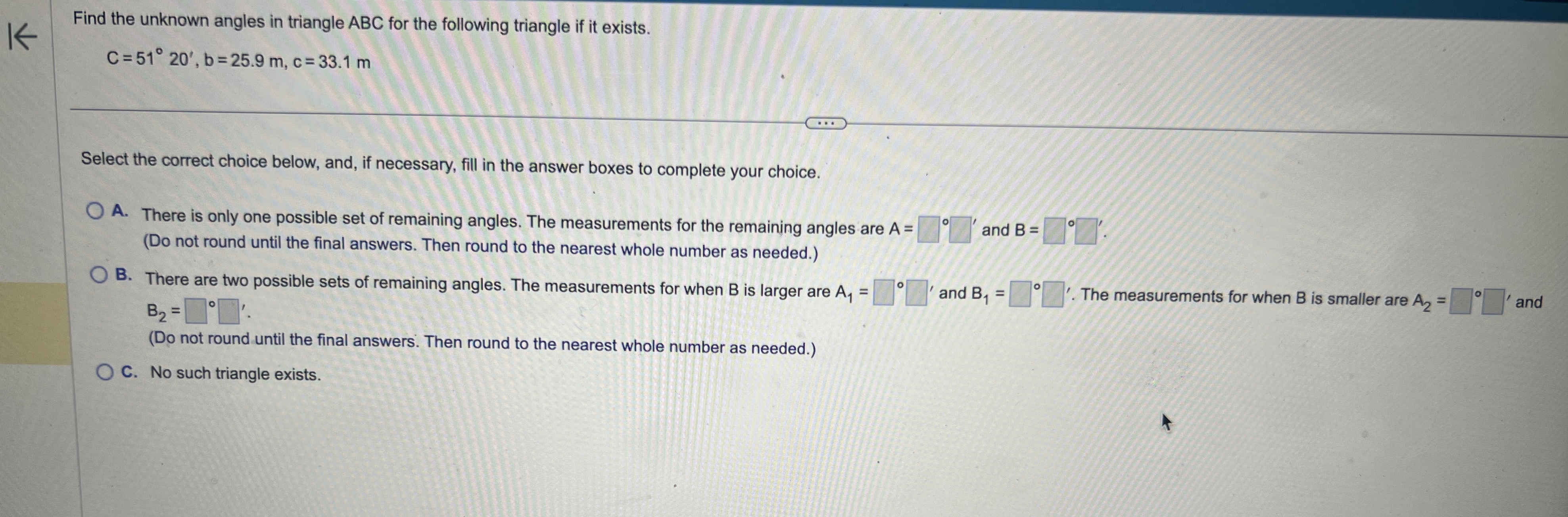 Solved Find the unknown angles in triangle ABC for the | Chegg.com