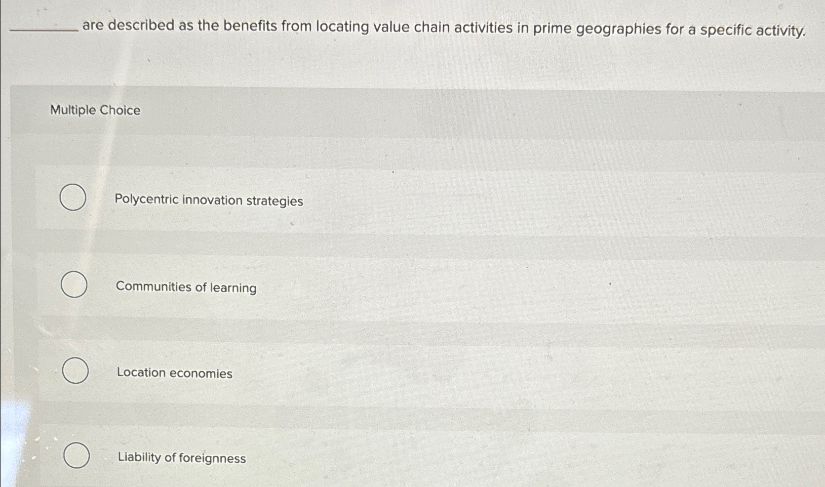 Solved are described as the benefits from locating value | Chegg.com