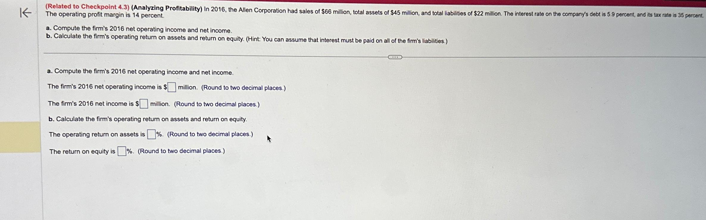 Solved The operating profit margin is 14 ﻿percent.a. | Chegg.com