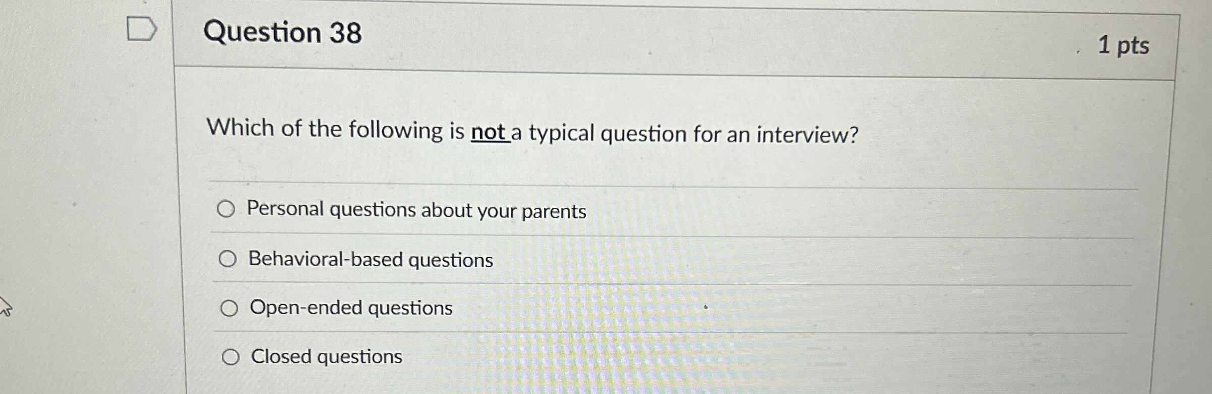 Solved Question 38Which of the following is not a typical | Chegg.com