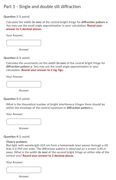 Solved 1) Single and double slit diffraction It's time to | Chegg.com