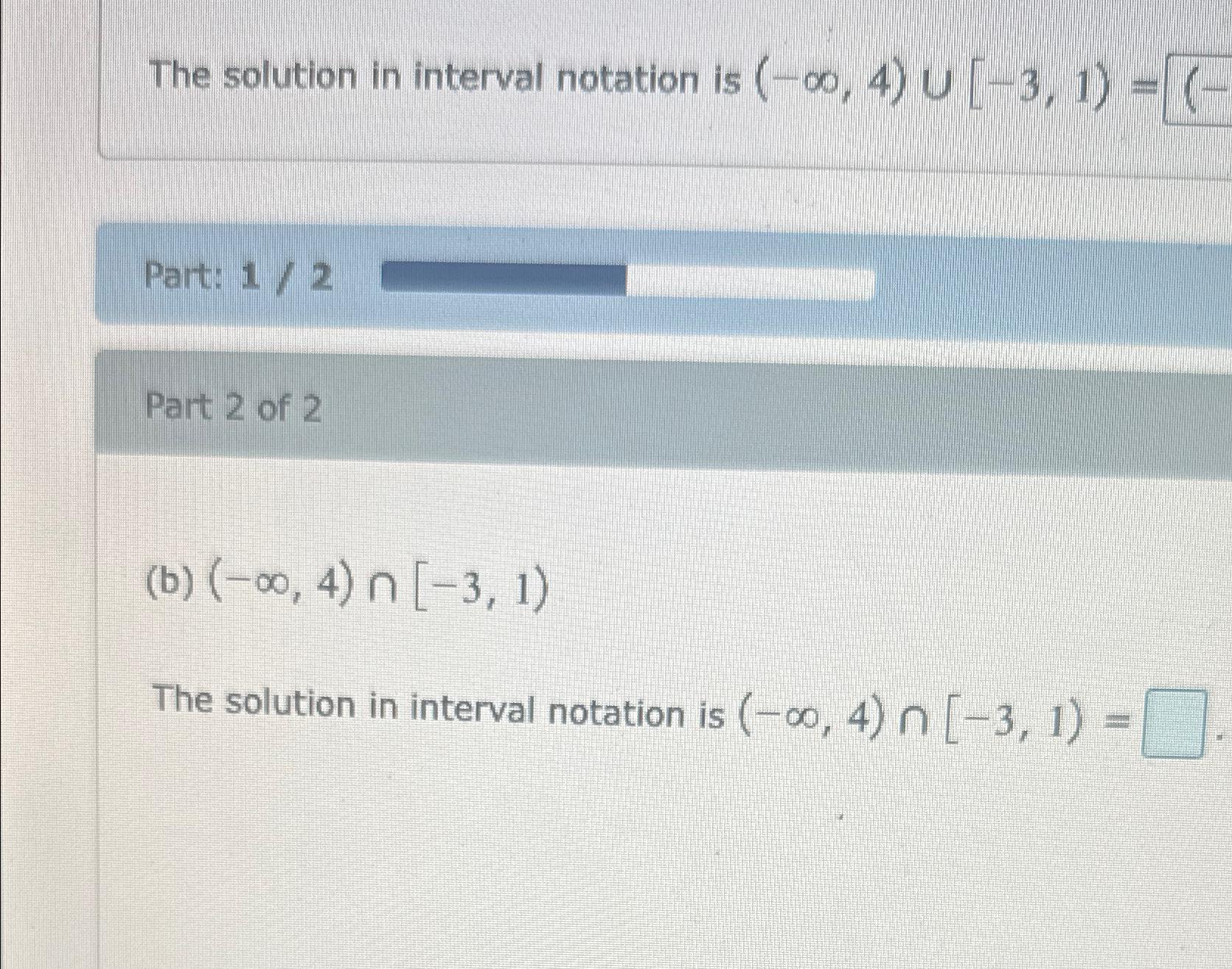 Solved The solution in interval notation is | Chegg.com